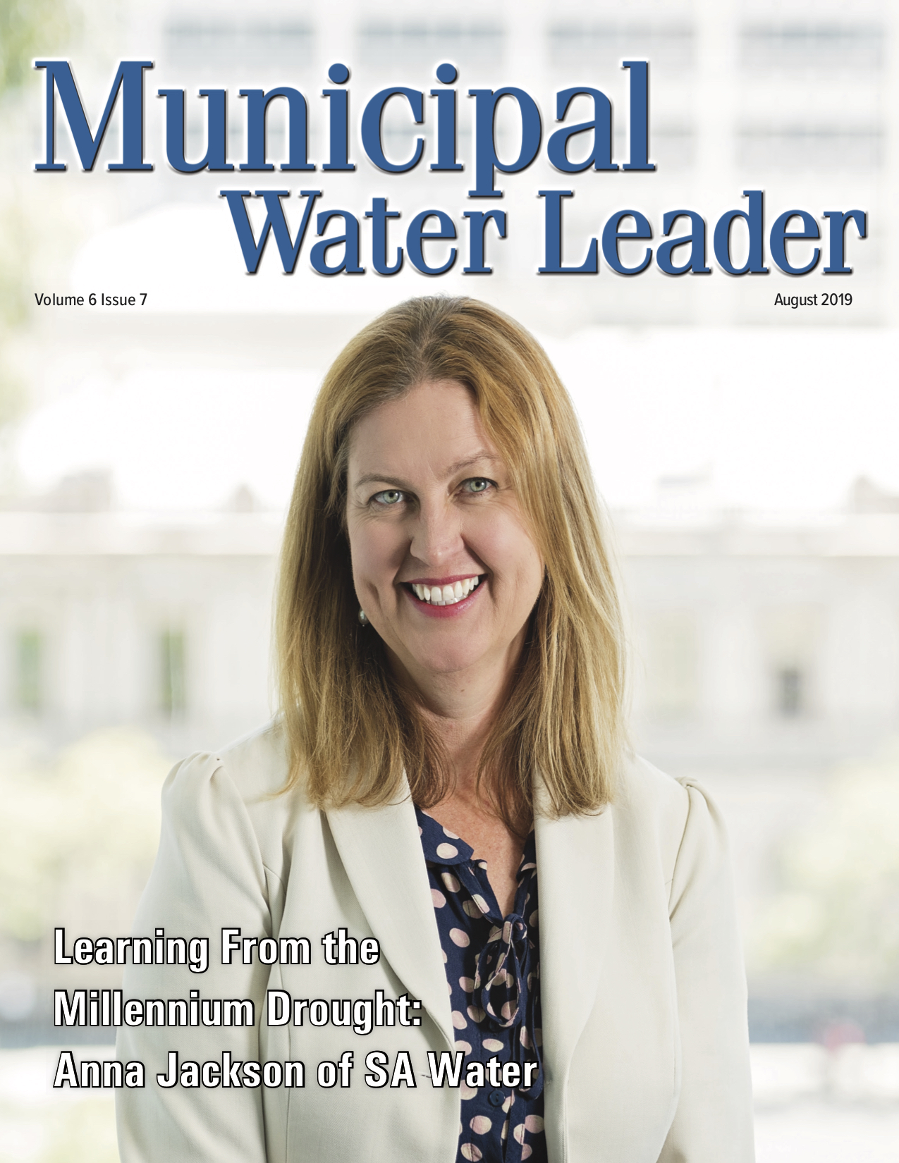 Volume 6 Issue 7 August 2019 - Municipal Water Leader Magazine