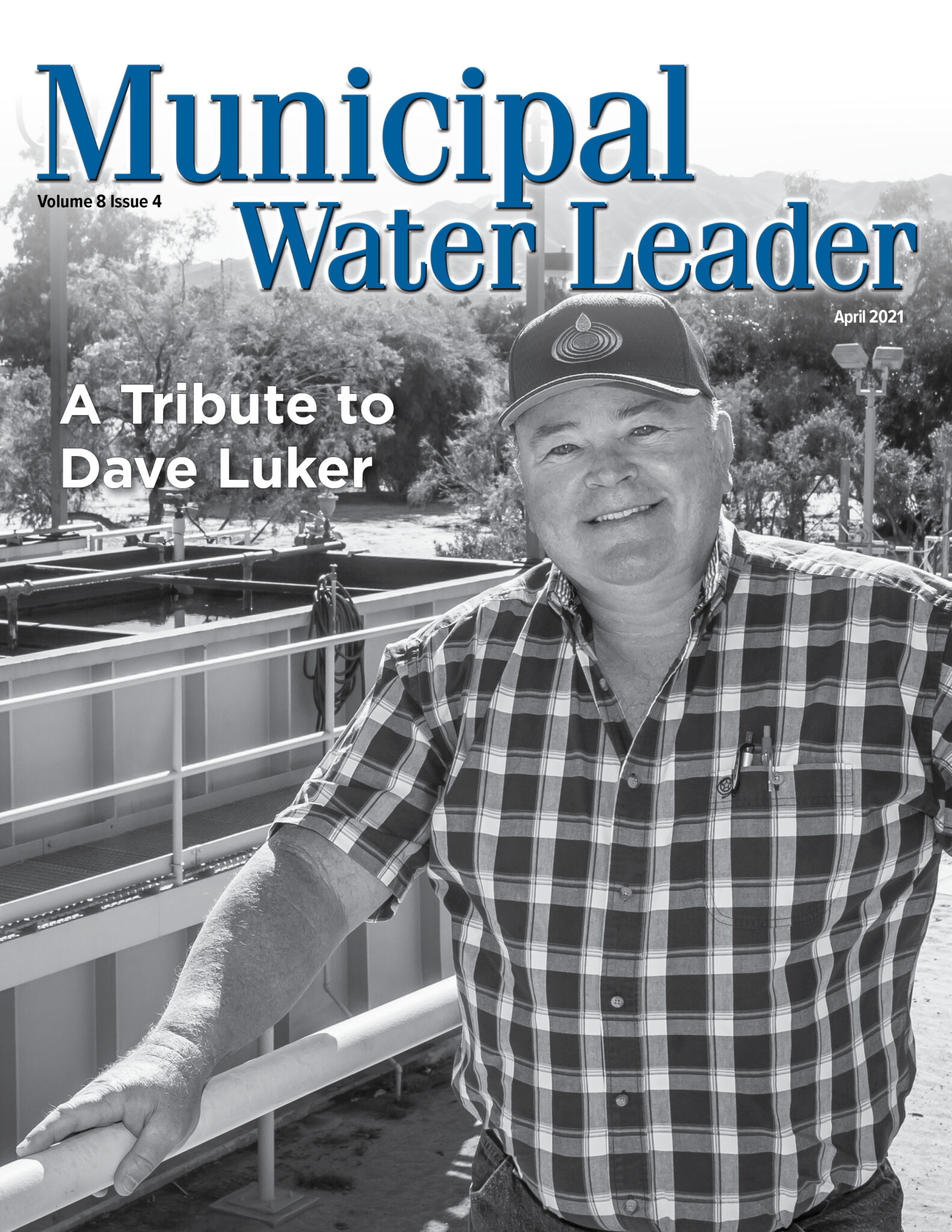 Volume 8 Issue 4 April 2021 - Municipal Water Leader Magazine
